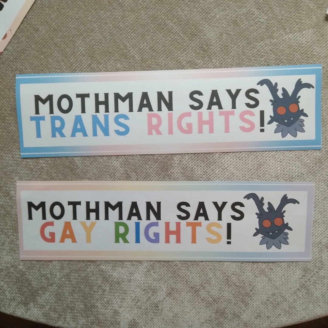 Mothman Says Gay Rights and Trans Rights Bumpersticker LGBTQ Vinyl ...