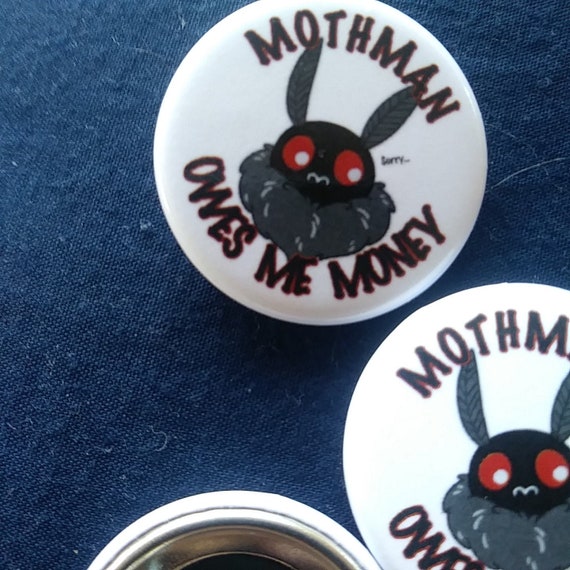 Cute 'Mothman Owes Me Money' Cryptid Button Pin | Etsy