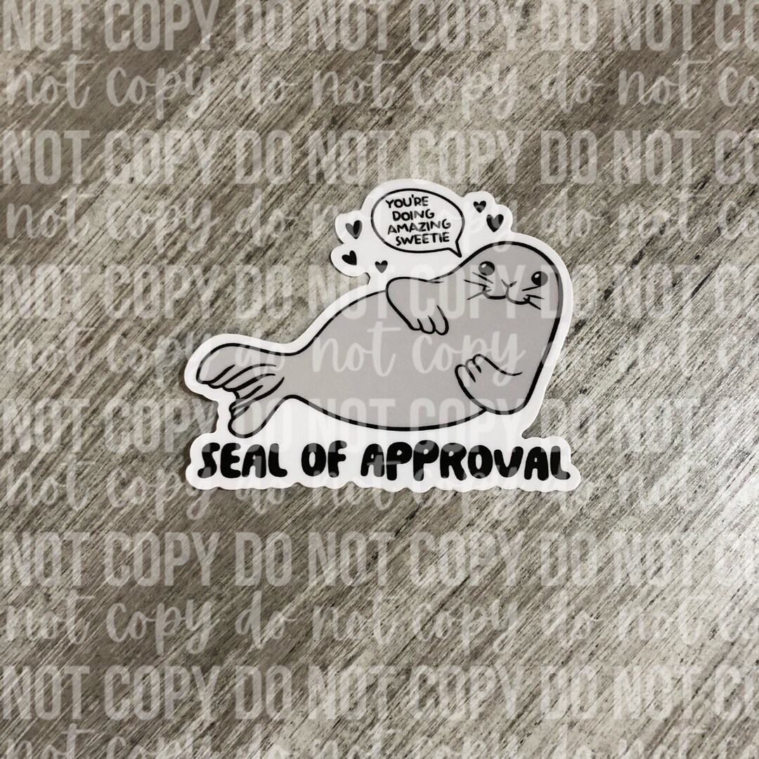 Seal of Approval Sticker, Waterproof Sticker, Waterbottle Sticker ...