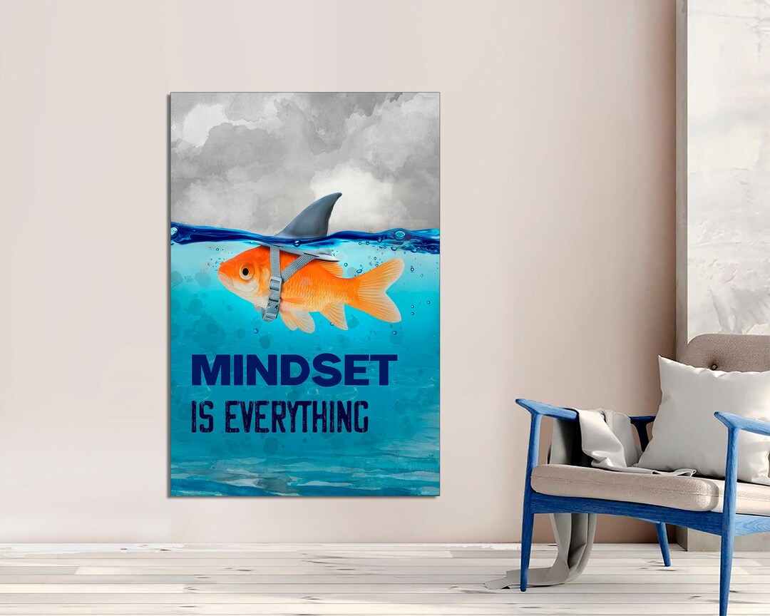 Mind is Everything, Motivational Quote Art, Goldfish With a Shark Fin ...