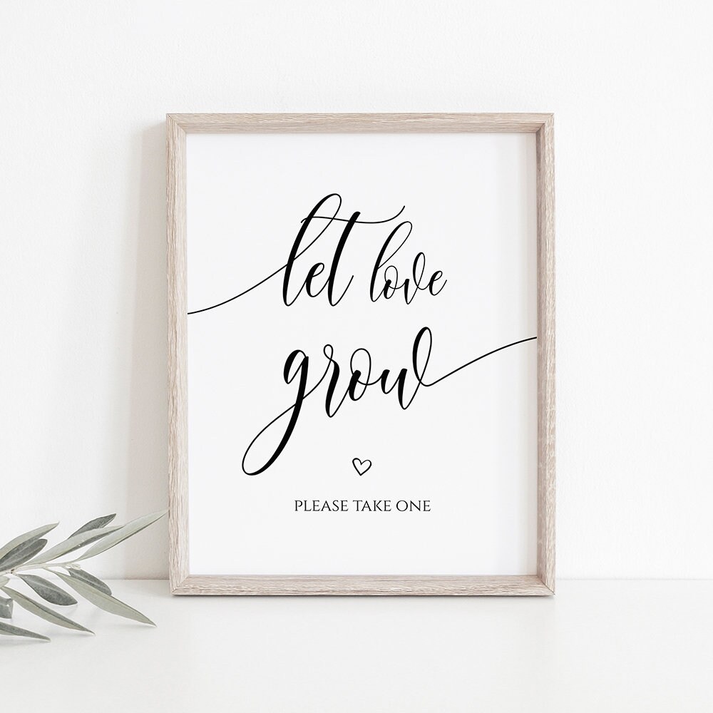 Let Love Grow Sign Wedding Favors Sign Wedding Sign Template | Etsy