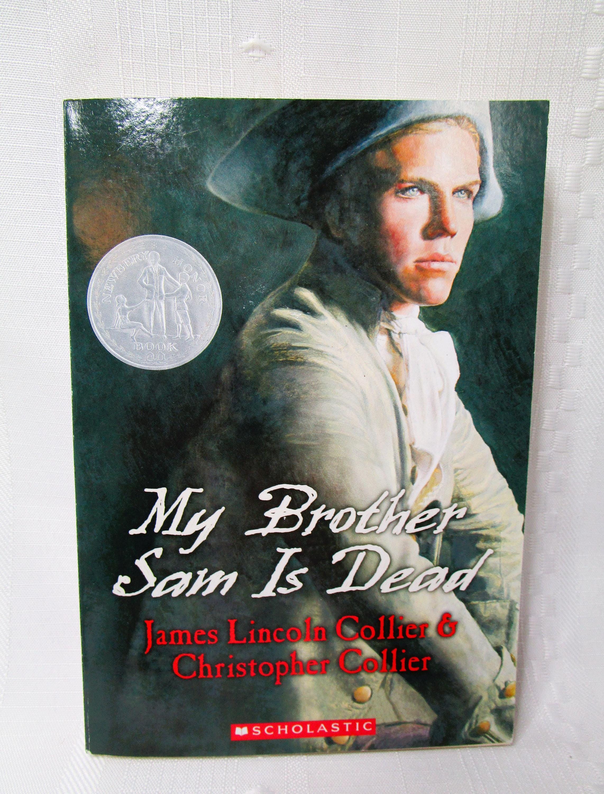 My Brother Sam is Dead * by James Lincoln Collier & Christopher Collier ...