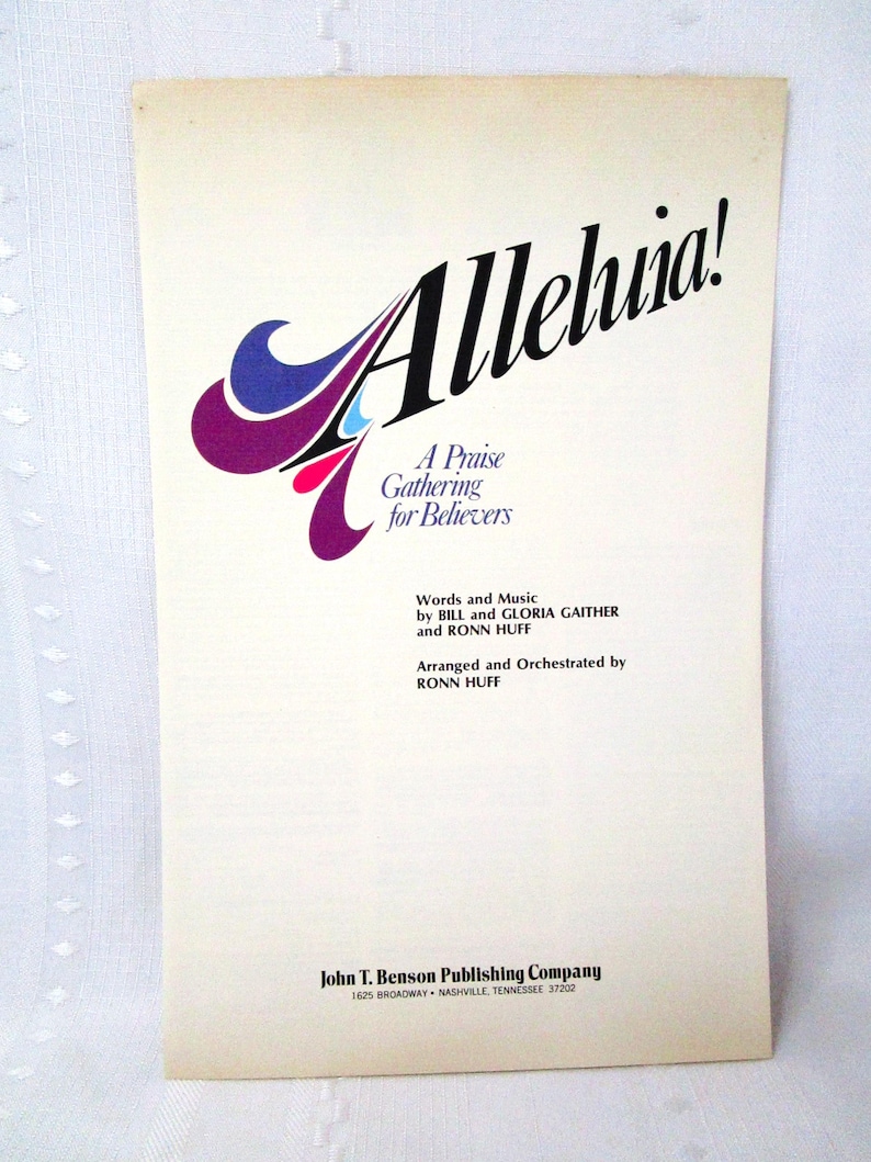 Music Album, Bill and Gloria Gaither and Ronn Huff, Alleluia, A Praise ...