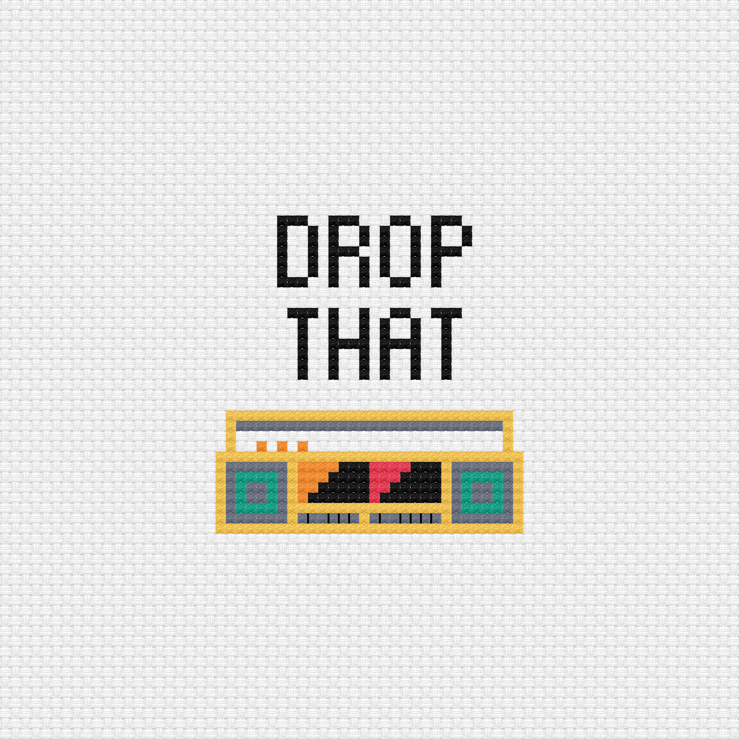 Drop That Ghetto Blaster Cross Stitch Pattern Digital Download - S ...