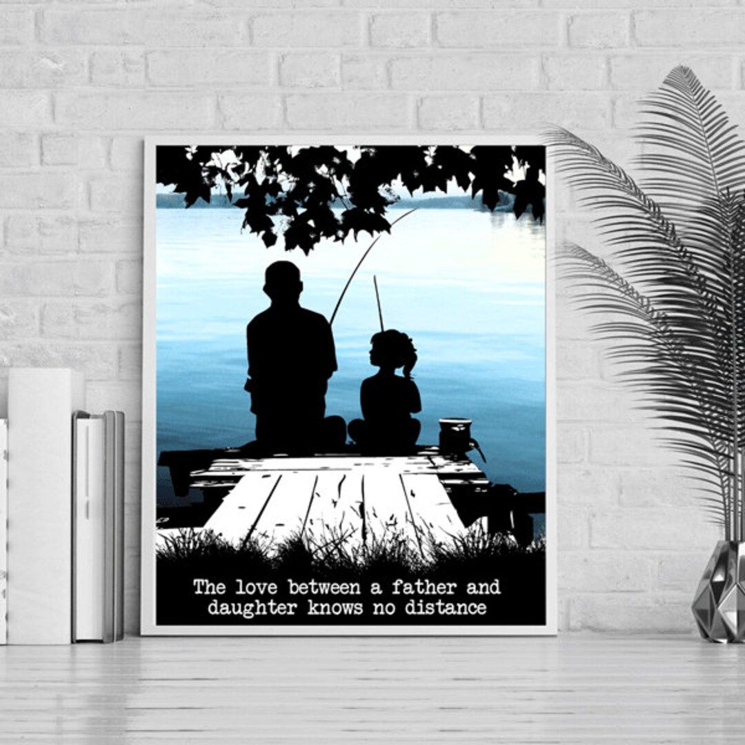 Father Daughter Fishing by Lake Print / Father Daughter Saying / Gifts ...