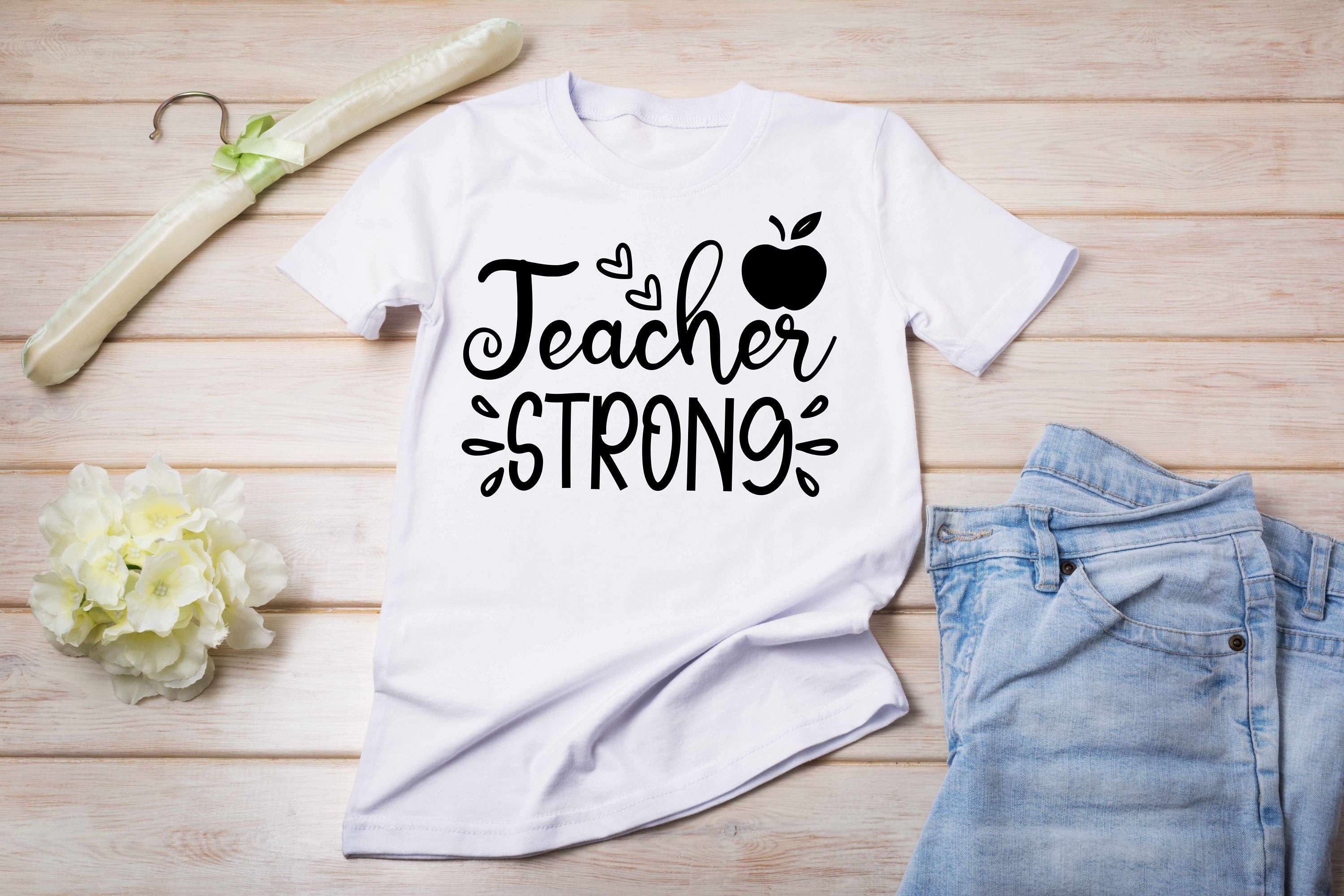 Teacher Strong Svg, Teacher Svg, Teacher Quote Svg, School Svg, Teacher ...