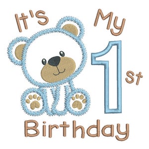 1st Birthday Machine Embroidery Applique Design, Teddy Bear First ...