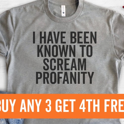 I Have Been Known to Scream Profanity T-shirt Ladies Cussing - Etsy