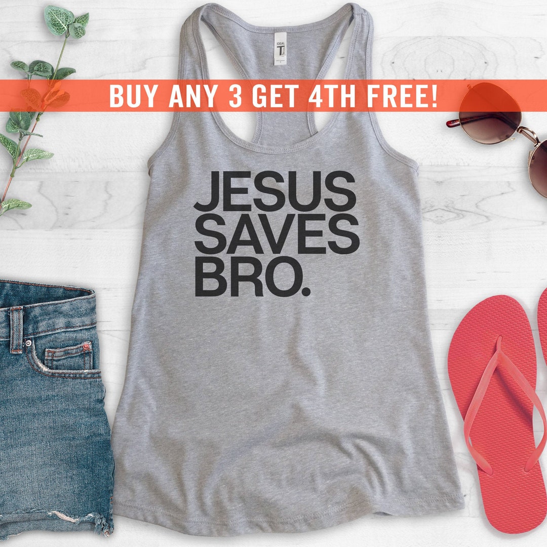 Jesus Saves Bro Tank Top Ladies Racerback Jesus Saves Tank Christian