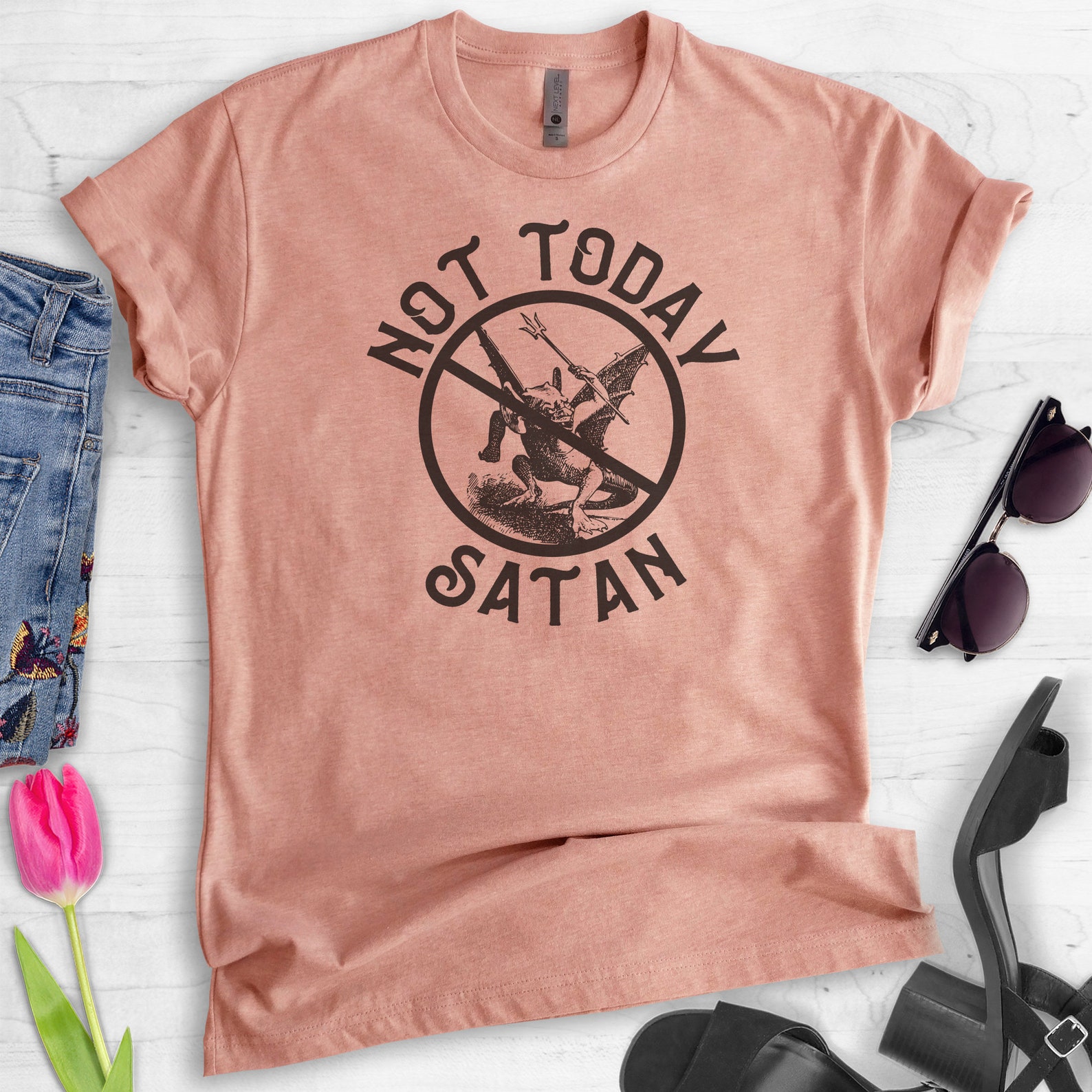 Not Today Satan T Shirt Ladies Unisex Crewneck T Shirt Etsy
