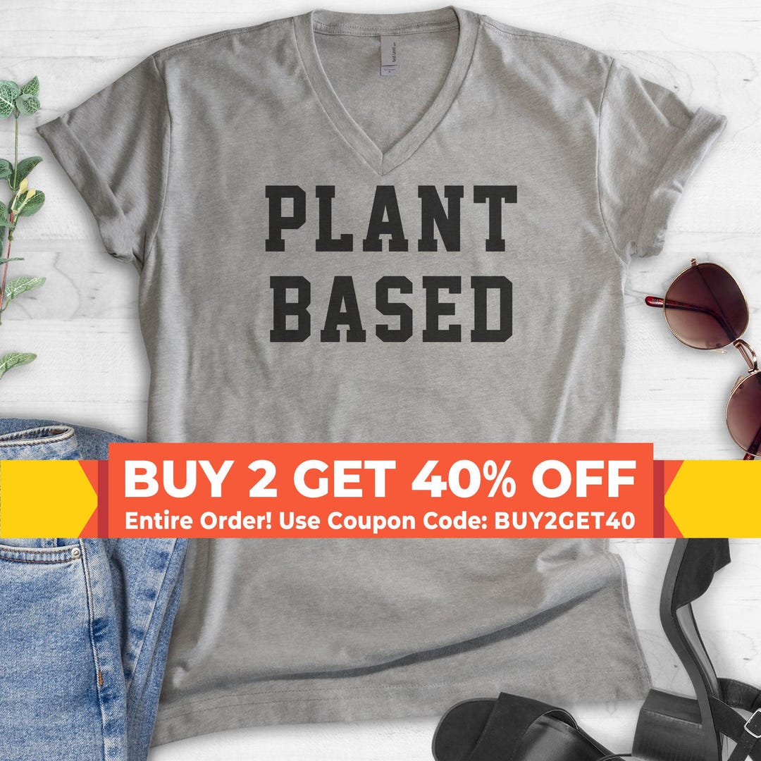 Plant Based V-neck T-shirt, Unisex Women's Men's Vneck Tee, Cute Vegan ...
