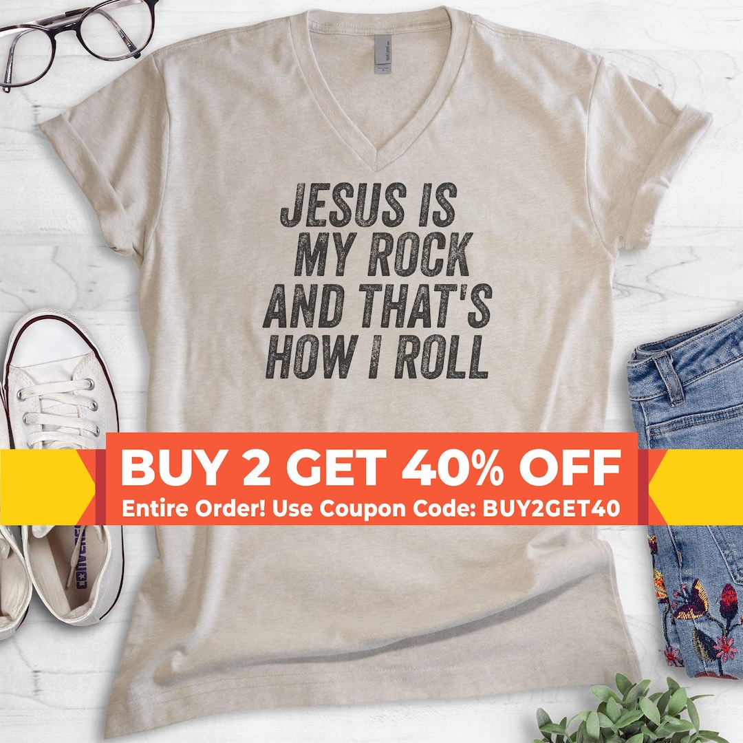 Jesus is My Rock and That's How I Roll V-neck T-shirt, Unisex Women's ...