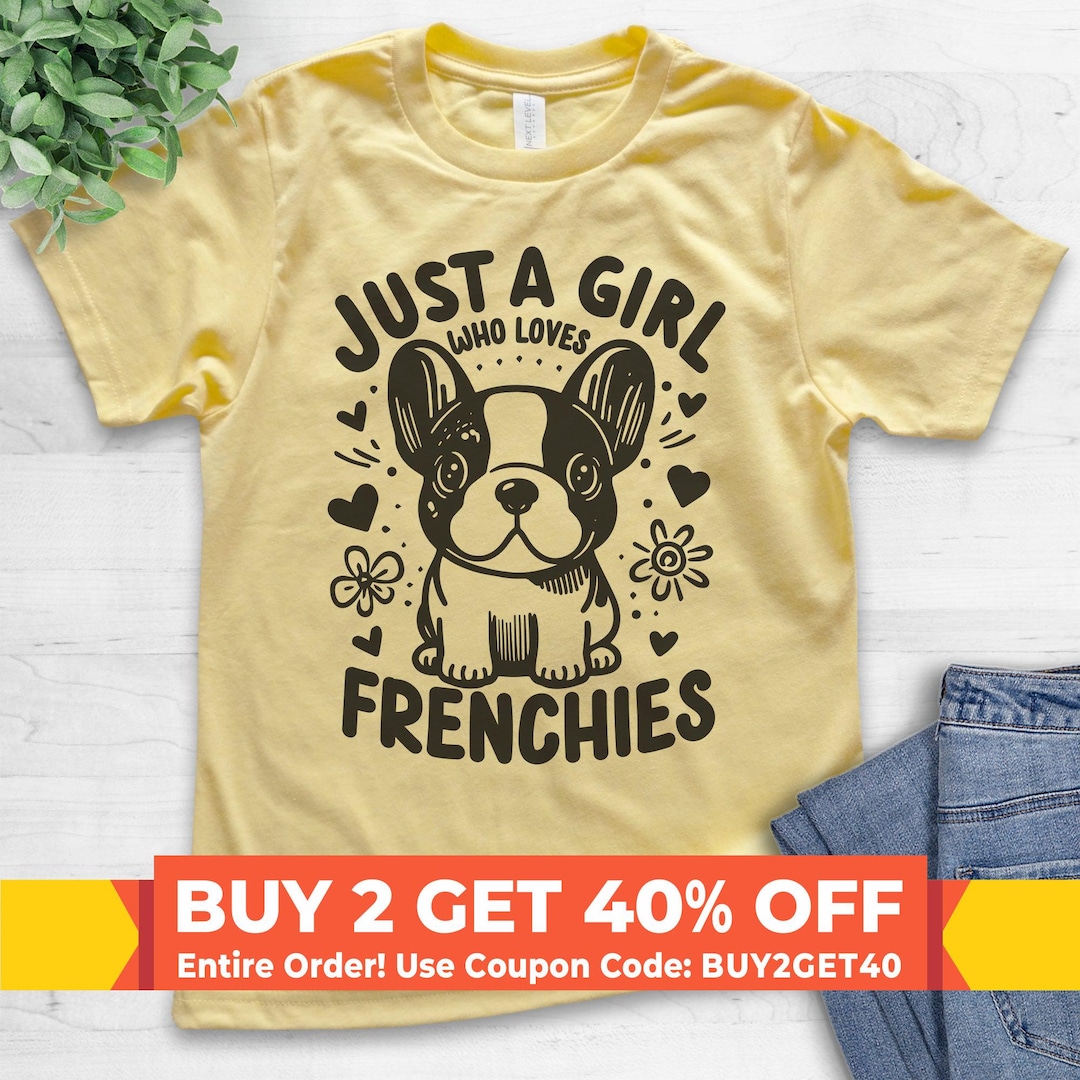 Kids Frenchie T-shirt, Youth Girl T-shirt, Just A Girl Who Loves ...