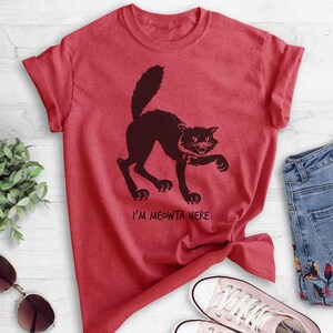 I'm Meowta Here Cat Shirt, Funny Halloween T-shirt, Black Cat Shirt ...