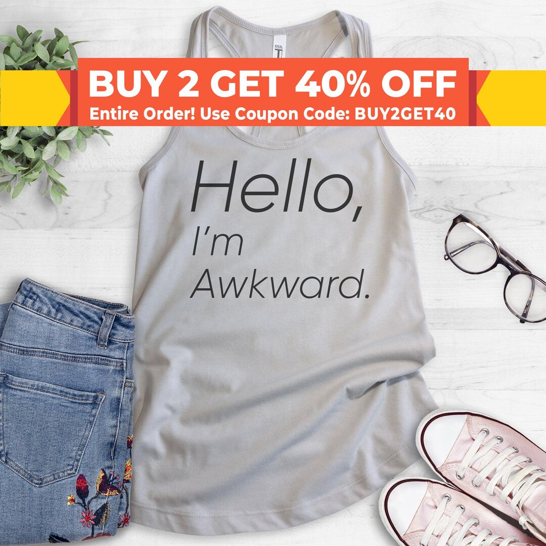 Hello, I'm Awkward Tank Top, Ladies Tank Top, Workout Shirt, Yoga Tank ...