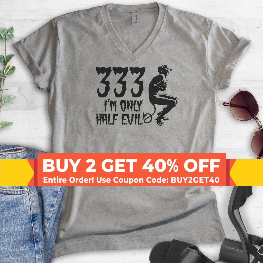 333 I'm Only Half Evil V-neck T-shirt, Unisex Women's, Halloween T ...