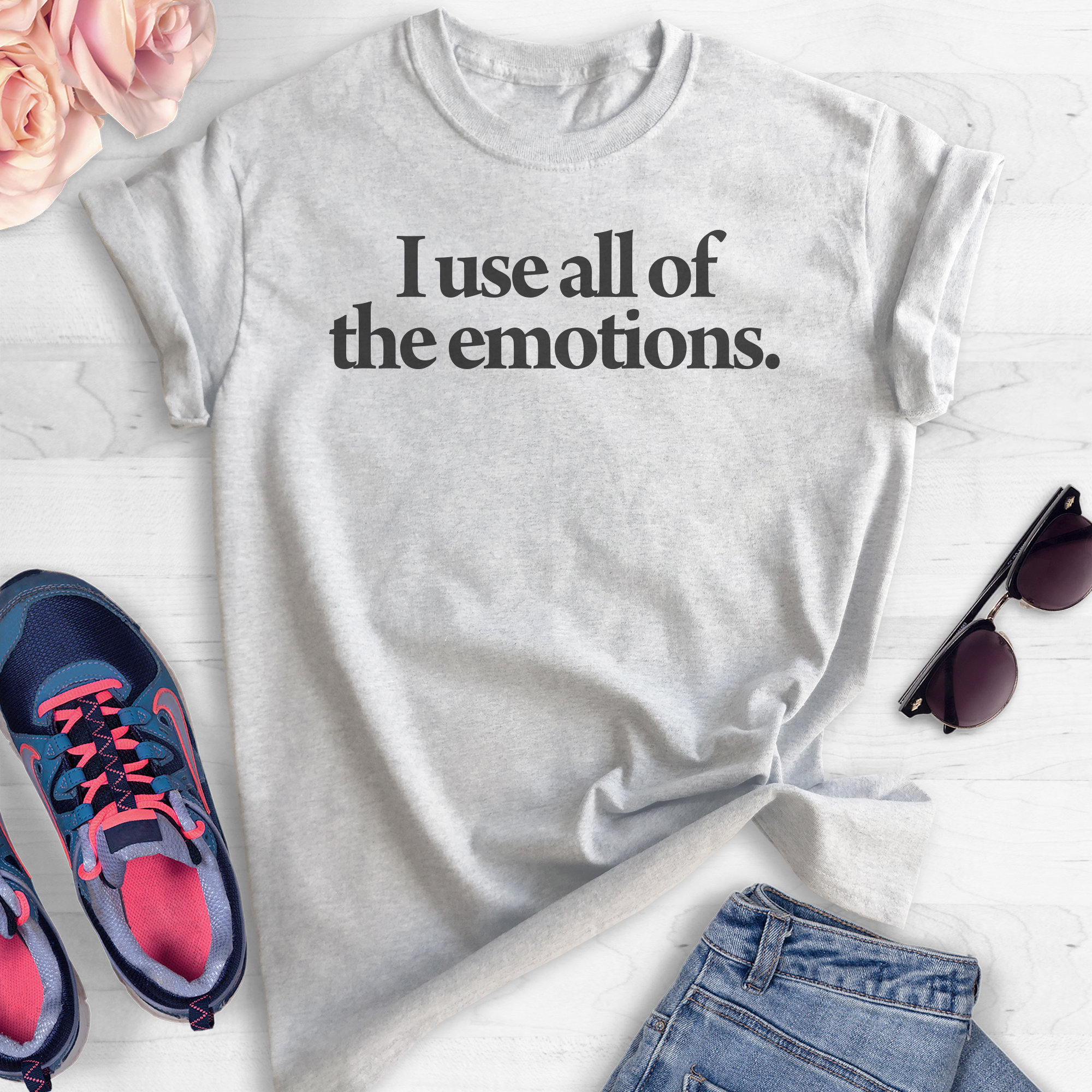 I Use All of the Emotions T-shirt Ladies Unisex T-shirt | Etsy