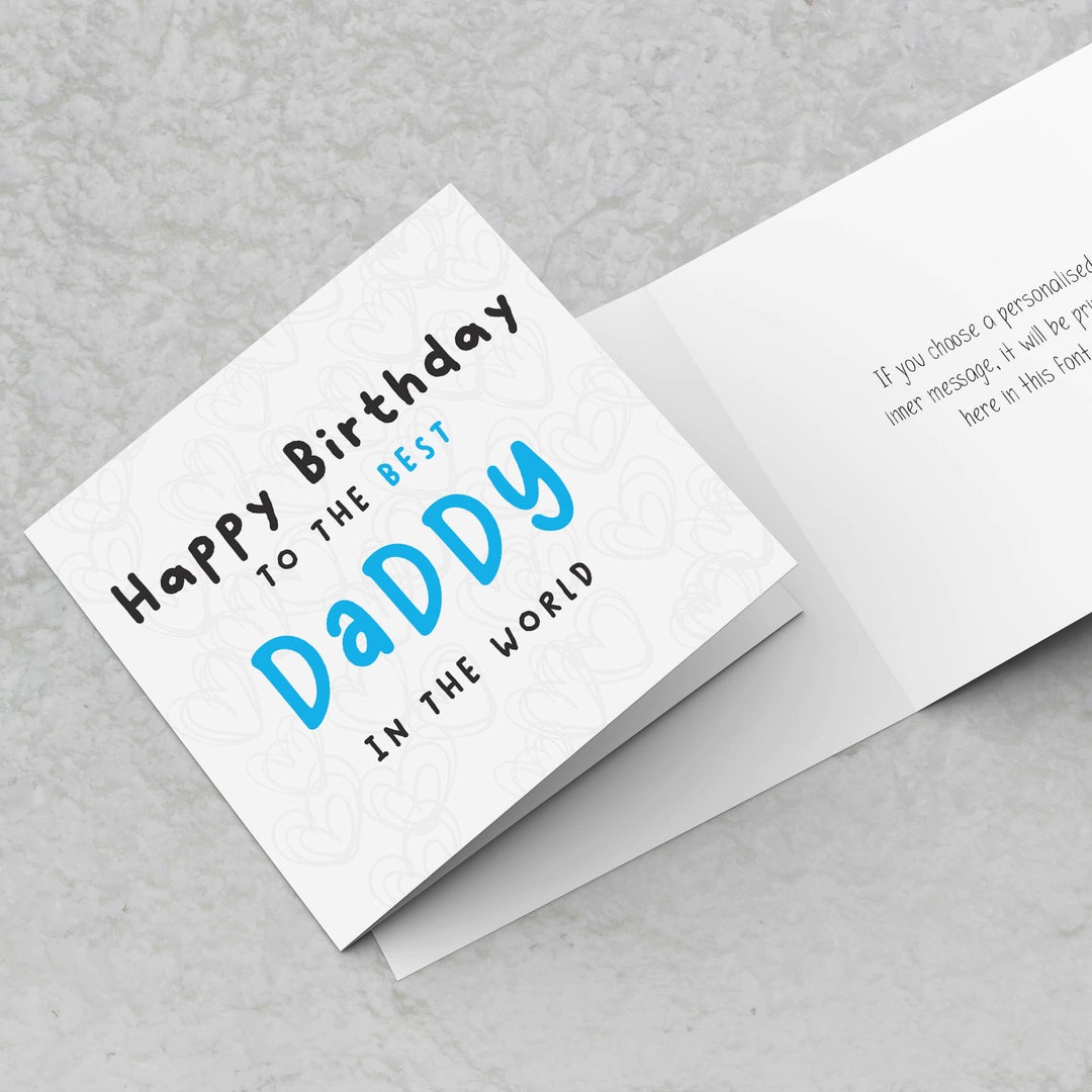 Daddy Birthday Card, Happy Birthday to the Best Daddy in the World ...
