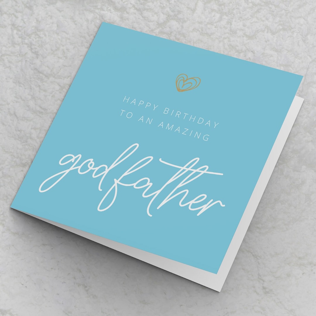 Godfather Birthday Card Happy Birthday to an Amazing Godfather Birthday ...