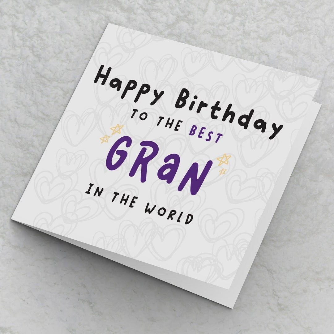 Gran Birthday Card, Birthday Cards for Gran, Happy Birthday to the Best ...