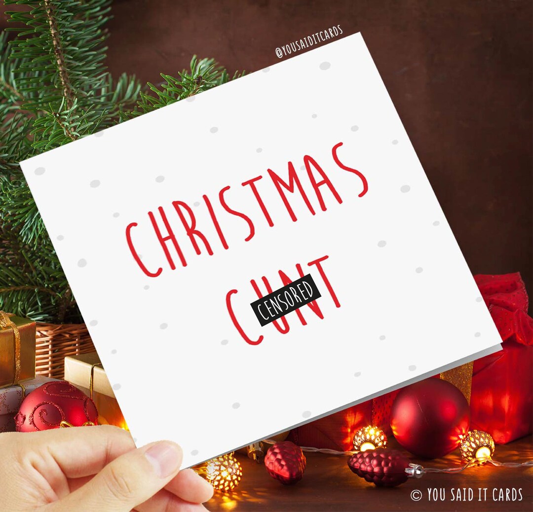 Christmas Cunt Rude Funny & Offensive Novelty Christmas Card Greeting ...
