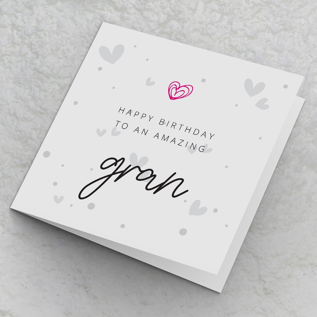 Birthday Card for Gran - Happy Birthday to an Amazing Gran - to Gran ...