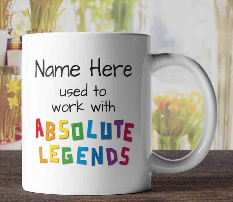 Personalised Used to Work With Absolute Legends Name Leaving Mug Funny ...