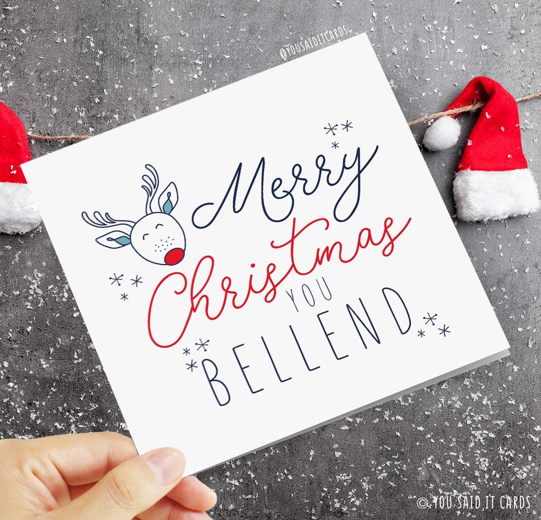 Merry Christmas You Bellend Rude Funny Offensive Novelty Christmas ...