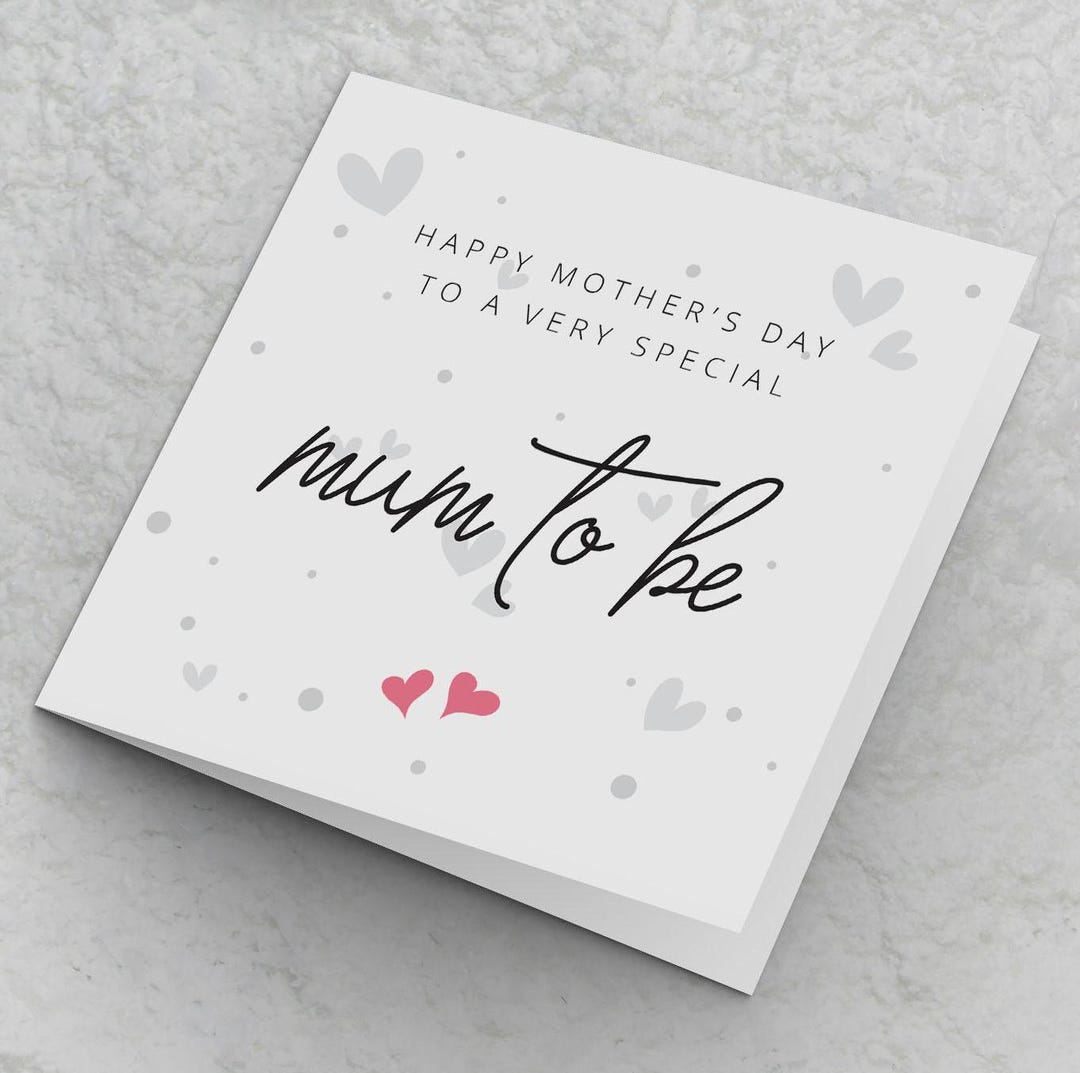 Mum to Be Mother's Day Card Happy Mother's Day to a Very Special Mum to ...