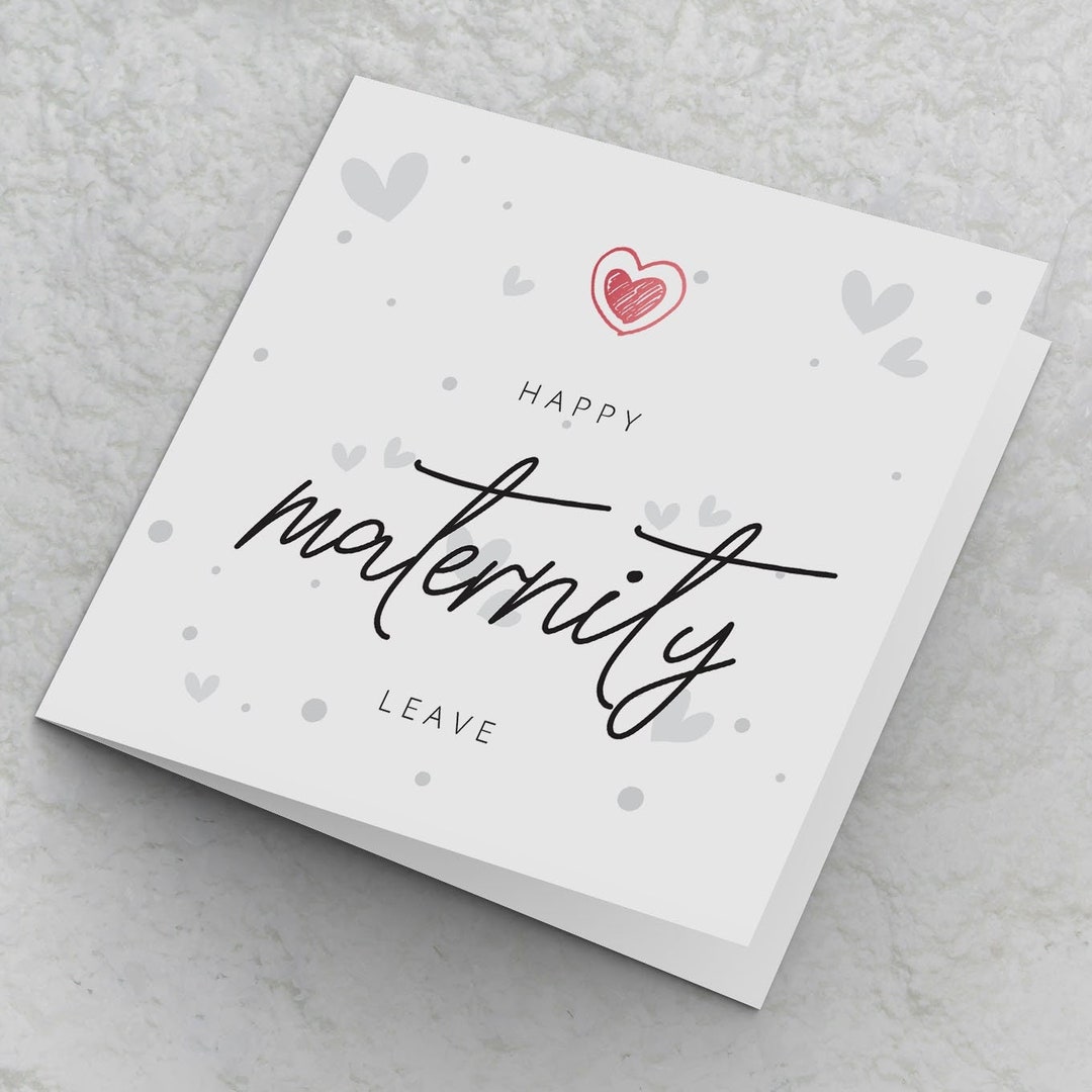 Maternity Leave Card, Happy Maternity Leave, Leaving Card for Maternity ...