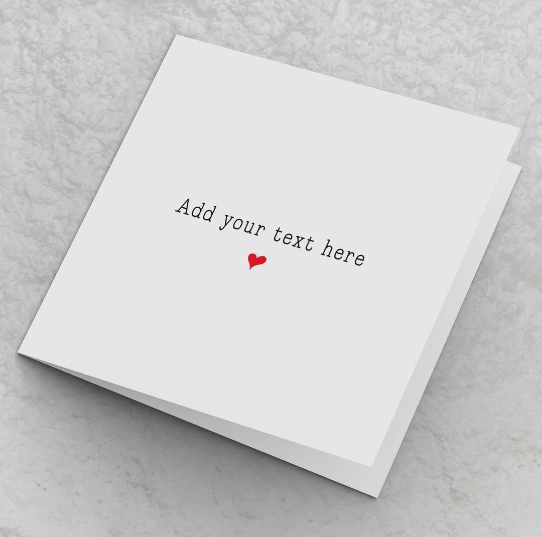 Personalised Card, Type Your Own Text Card, Custom Text Card, Create ...