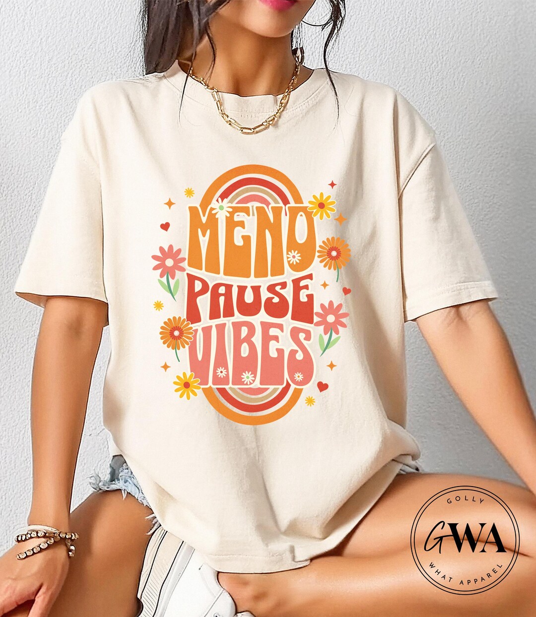 Menopause Vibes Adult Unisex Garment-dyed Comfort Colors™ T-shirt ...