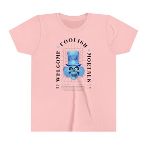 Welcome Foolish Mortals Youth Unisex Short Sleeve Jersey T-shirt (YT152 ...