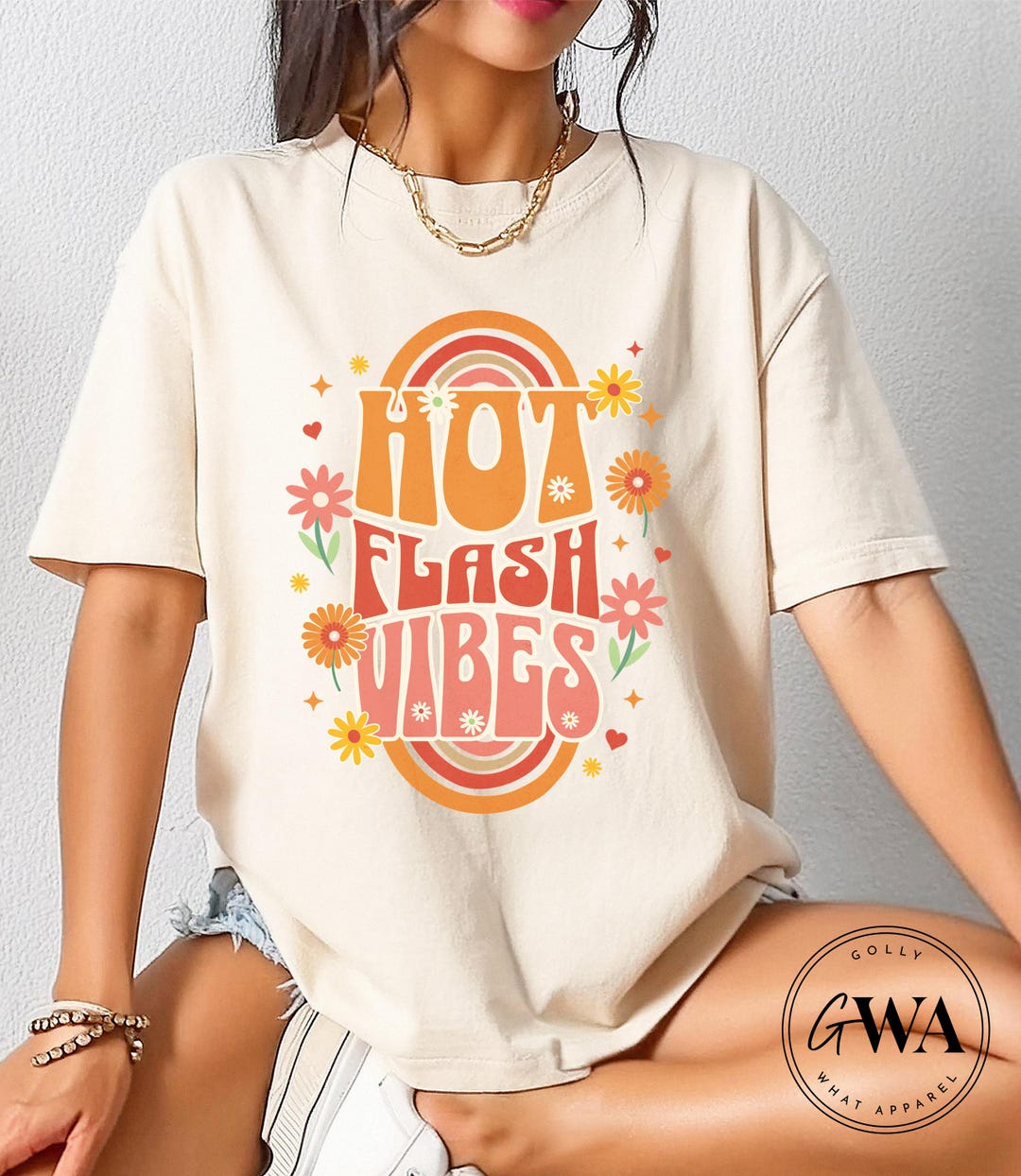 Hot Flash Vibes Adult Unisex Garment-dyed Comfort Colors™ T-shirt ...