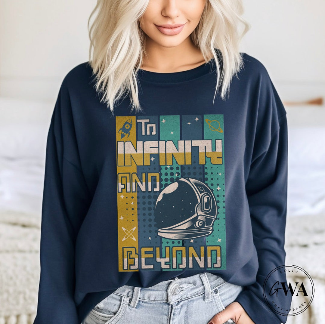 To Infinity and Beyond Adult Unisex Crewneck Sweatshirt (AS142) - Etsy
