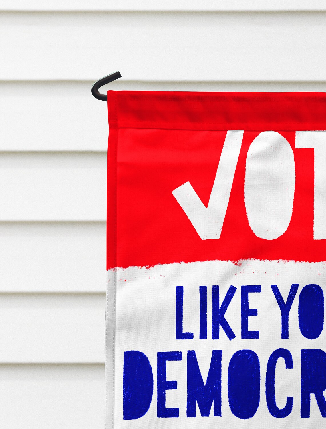 Vote Like Your Democracy Depends on It Flag - Original Art Porch Decor ...