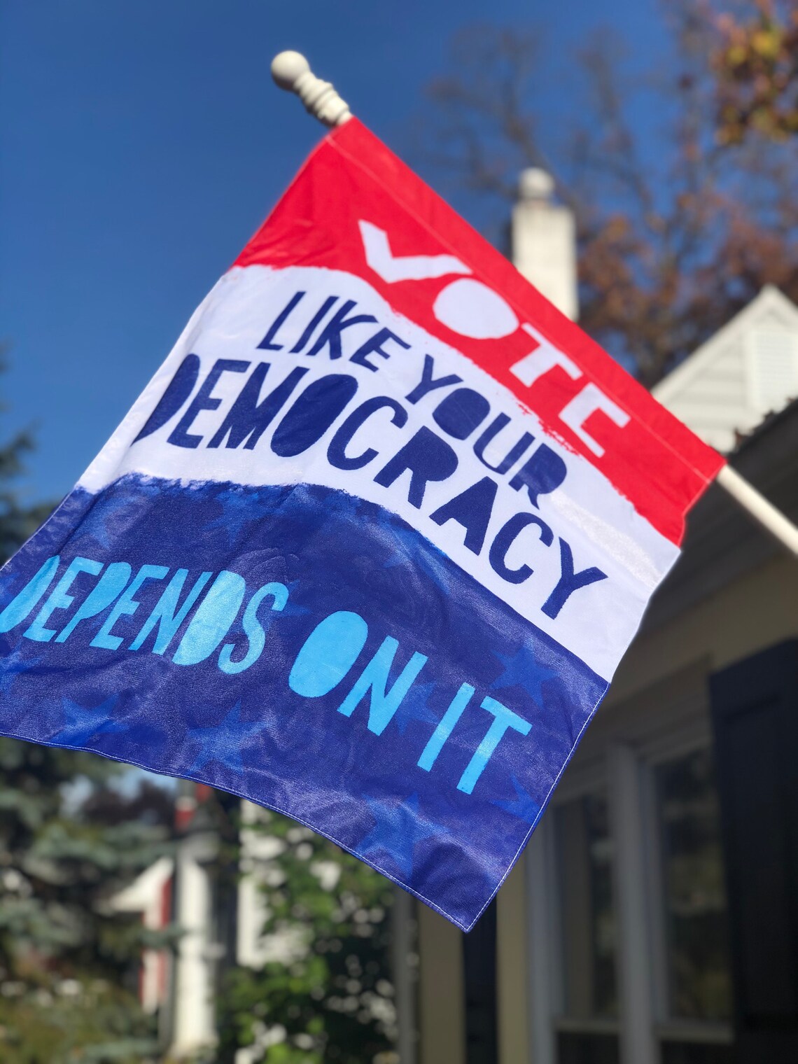 Vote Like Your Democracy Depends on It Flag - Original Art Porch Decor ...