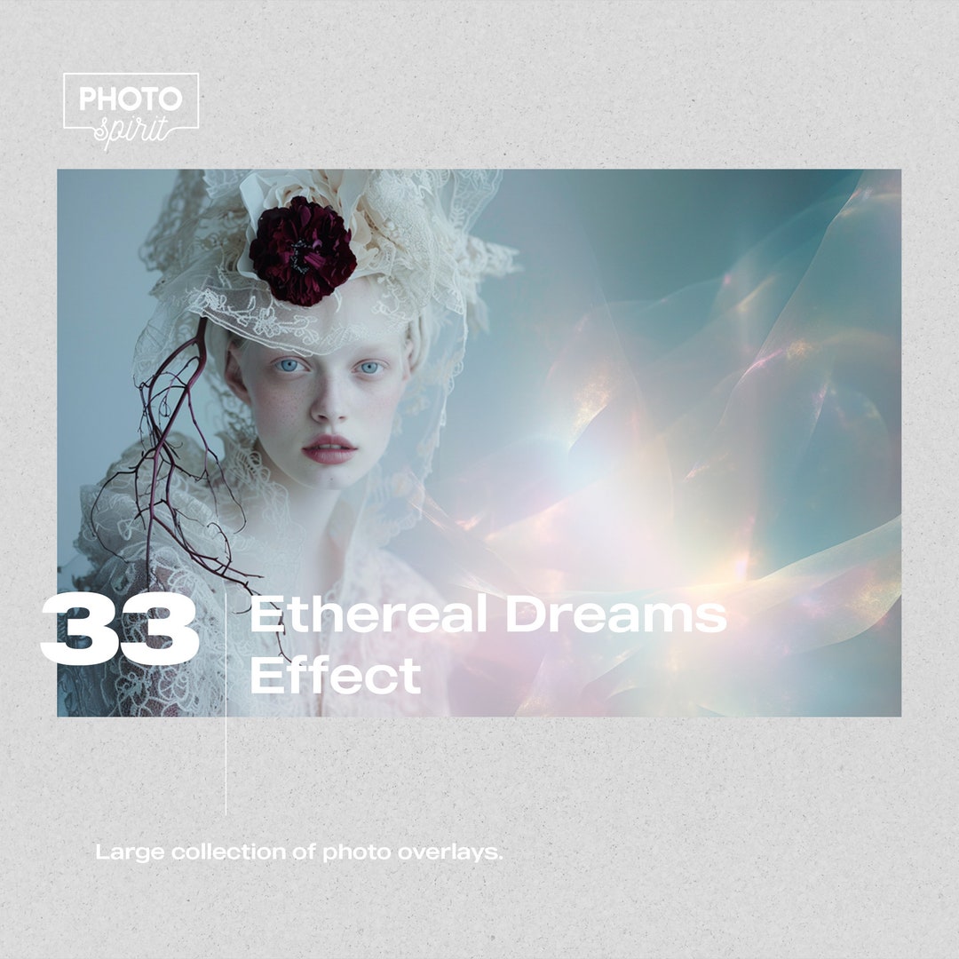 Ethereal Dreams Photo Overlays – Magical, Dreamlike Effects for Your ...