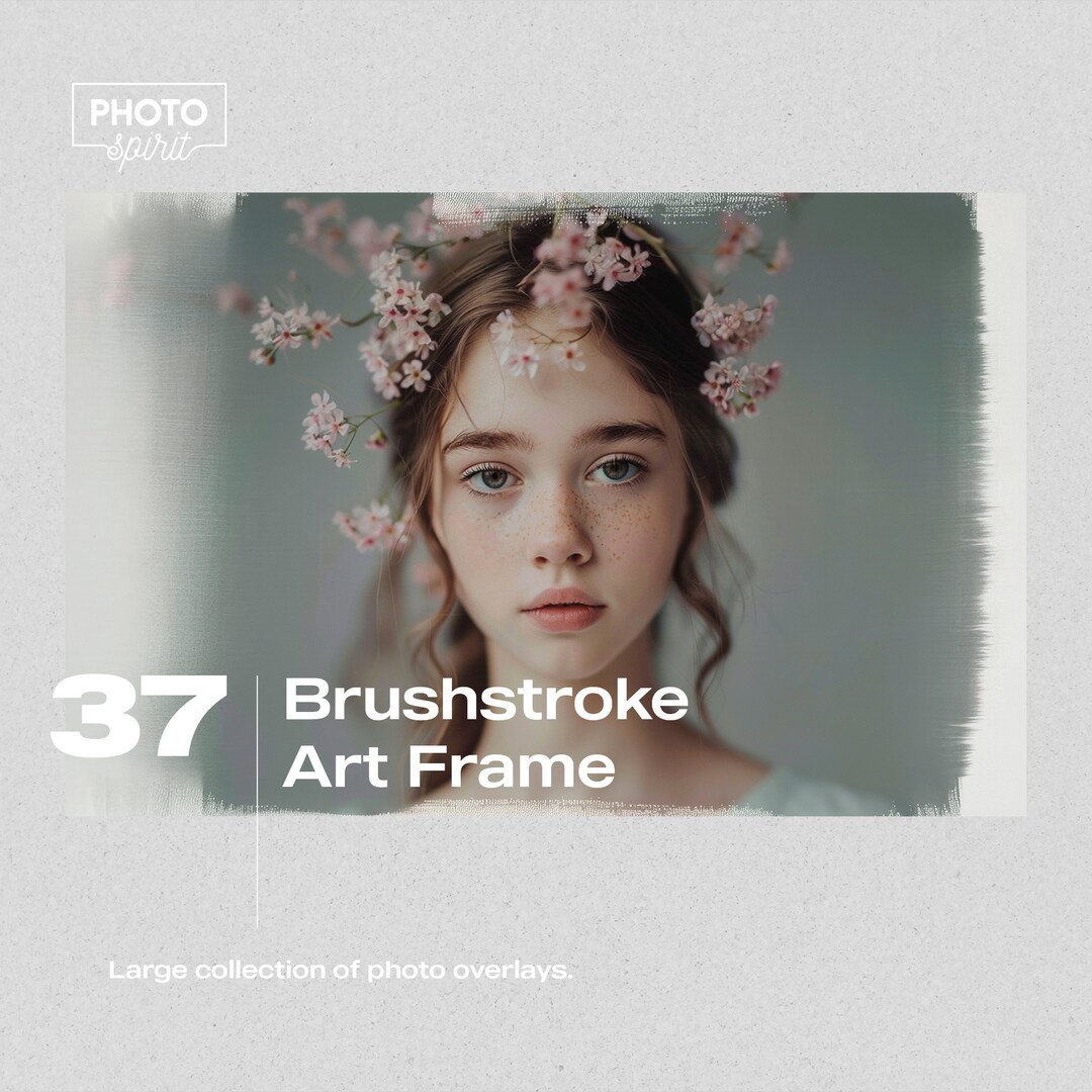Brushstroke Art Frame Effect Photo Overlays Add Unique Artistic Flair ...