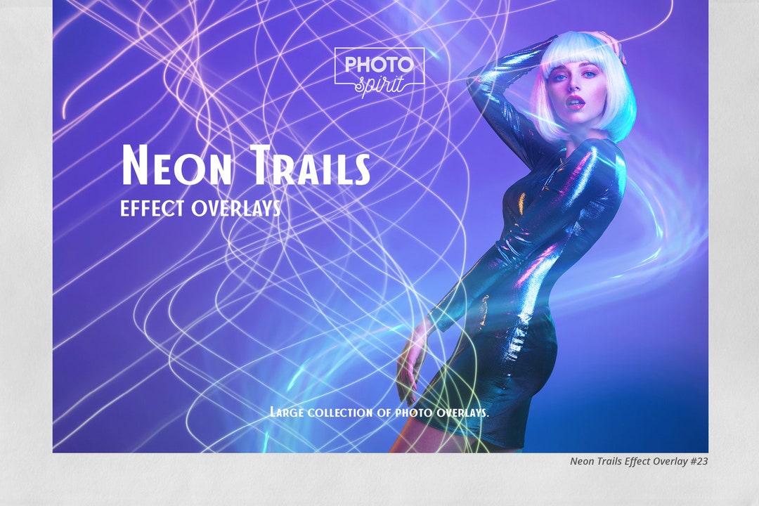 Neon Trails Overlays Effect for Photoshop - Photo Design With Neon ...