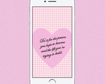 Affirmation iPhone Wallpapers | Inspirational iPhone Wallpaper | Quote ...