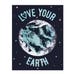 Love Your Earth, Nature Art for Wall, Earth Day Print, Earth Love Print, Earth Love Prints ...