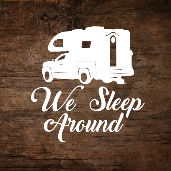 We Sleep Around Truck Camper Window Decal | Etsy