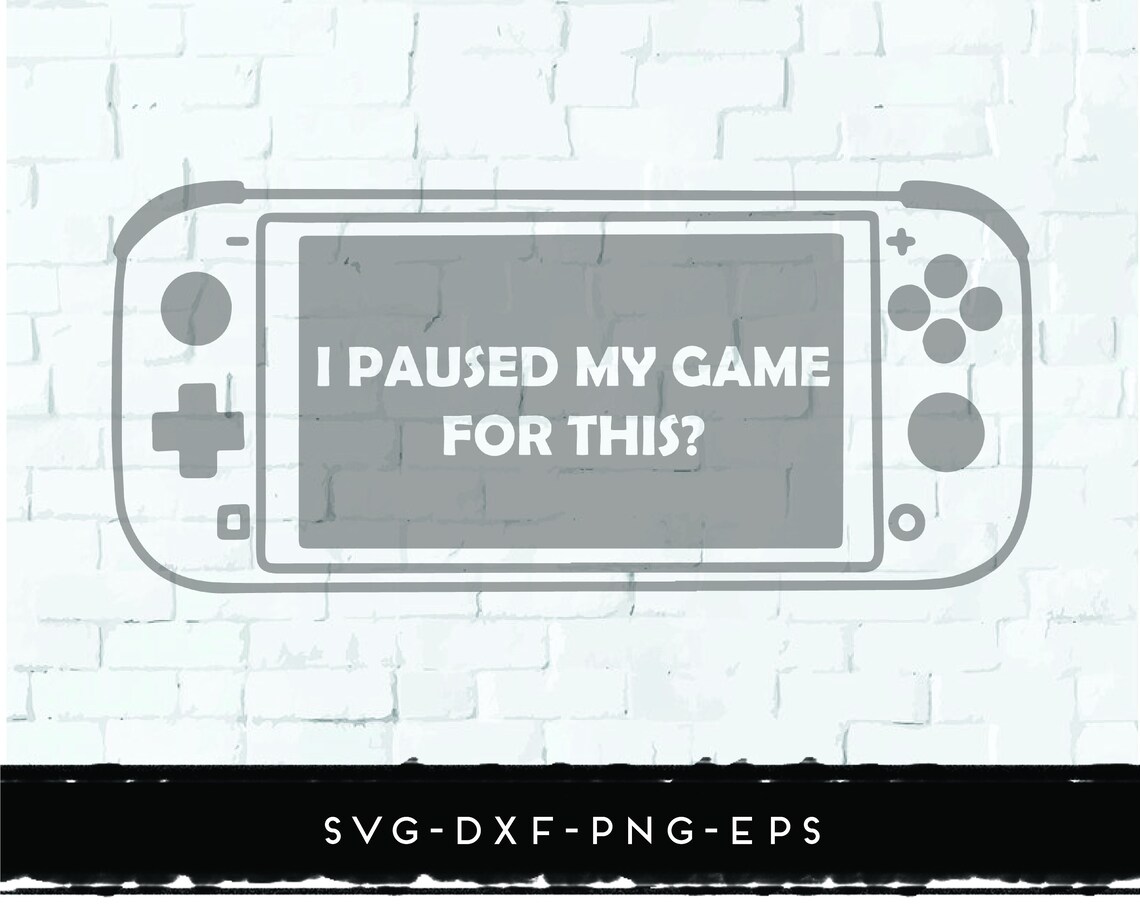 DIGITAL DOWNLOAD SVG Video Game Drawing Cut File Paused My Game Svg ...