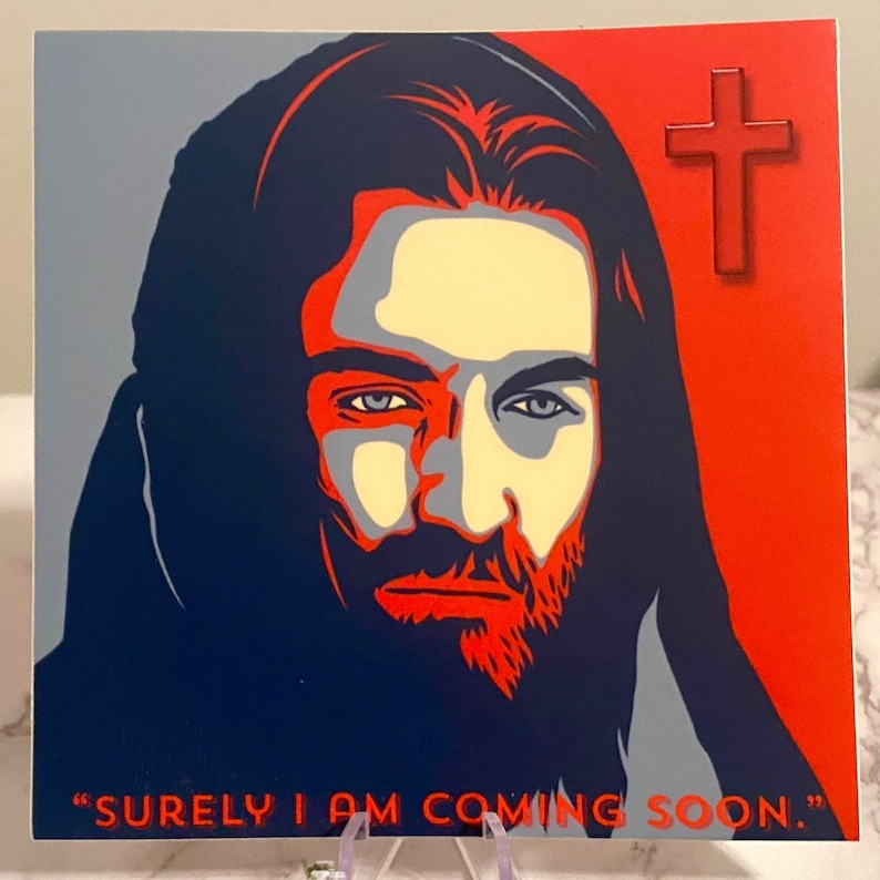 Christ Jesus Weatherproof Vinyl Sticker surely I Am Coming Soon 4 X 4 ...