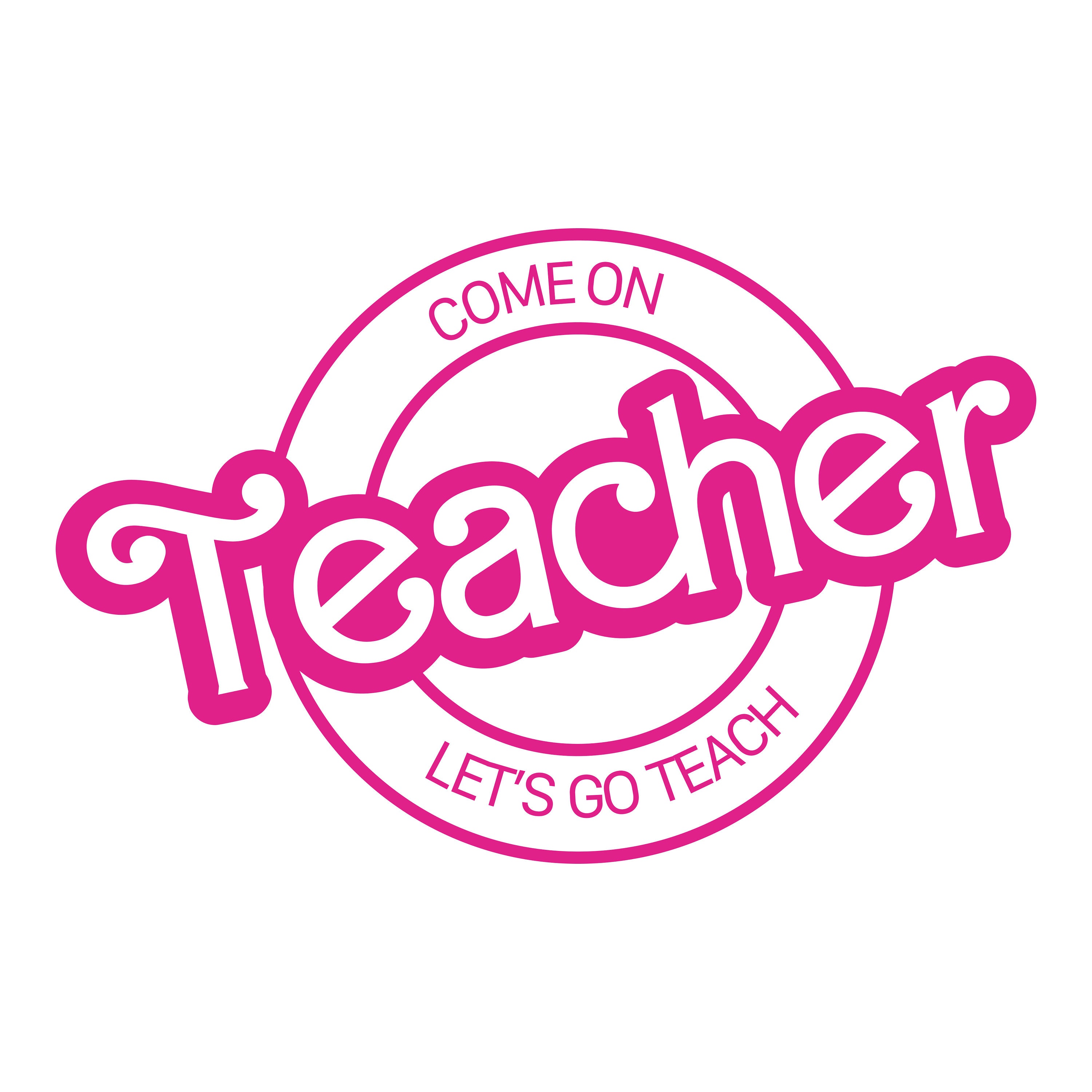 Come On Teacher Let S Go Teach Svg Png Pdf Digital File Etsy