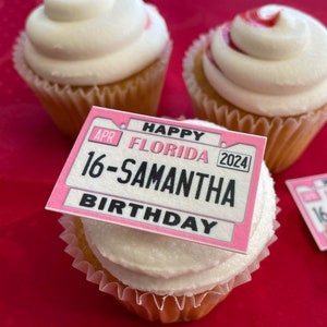 20 Custom License Plates Edible Images. Miniature Sweet 16 Cupcake ...
