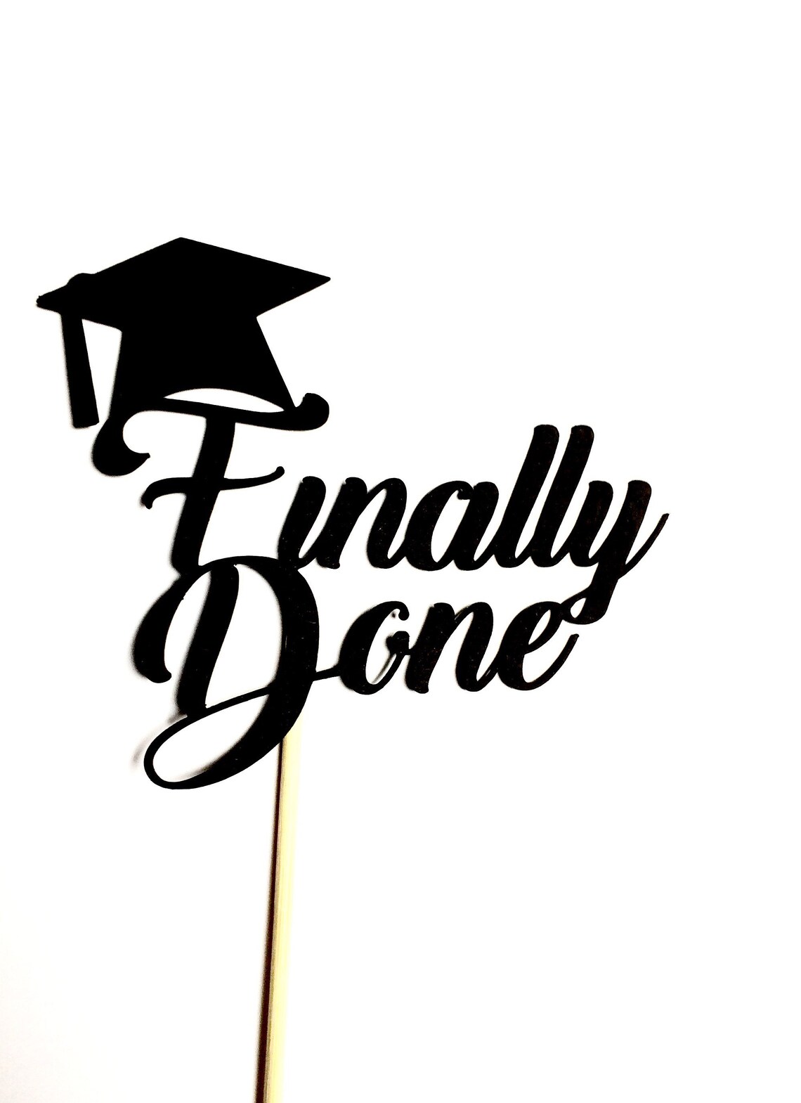 Graduation Cake Topper Finally Done Party Decorations | Etsy