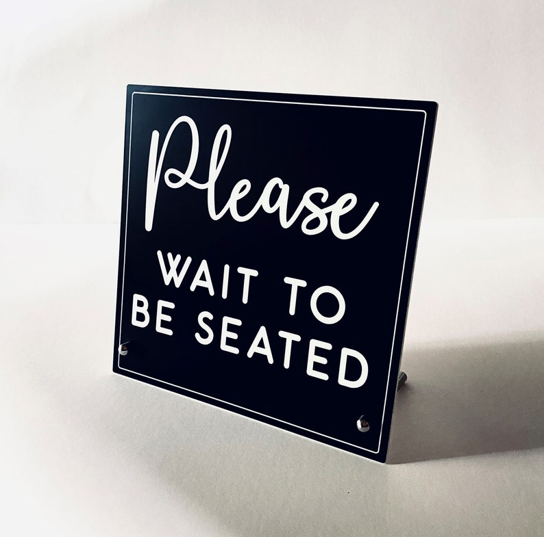 Please Wait to Be Seated Seat Yourself BUSINESS Counter Top - Etsy