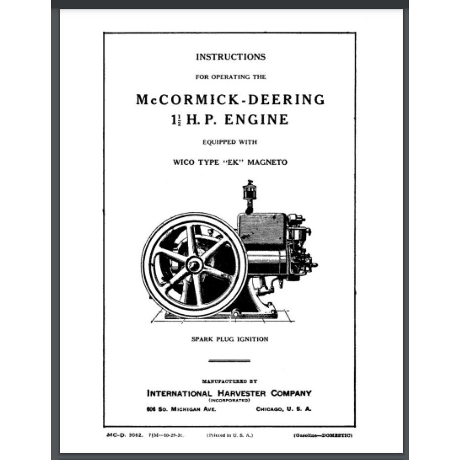 Mccormick-deering Hit and Miss 1.5 HP Gasoline Engine Instructions for ...